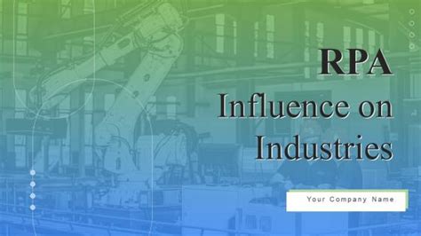 Rpa Influence Industries Powerpoint Templates Slides And Graphics
