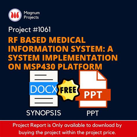 Rf Based Medical Information System A System Implementation On Msp430 Platform Project Synopsis