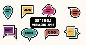 11 Best Bubble Messaging Apps For Android IOS Freeappsforme Free Apps For Android And IOS