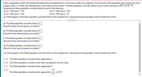 Solved When A Population Is Finite The Formula That Chegg Com