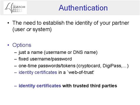 Authentication And Authorization The Grid Security Infrastructure And