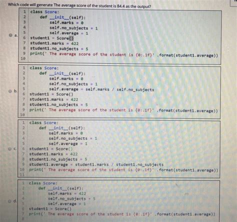 Solved Which Code Will Generate The Average Score Of The