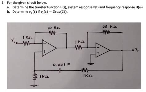 for the given circuit below a determine the transfer function h s