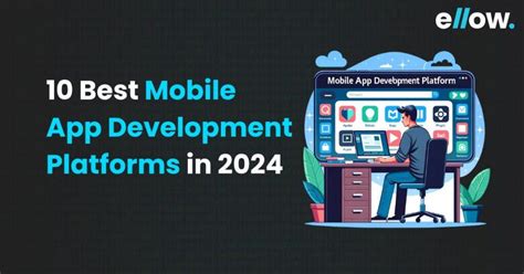 10 Best Mobile App Development Platforms In 2024