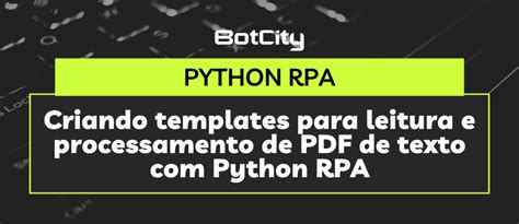 Criando Templates Para Leitura E Processamento De Pdf De Texto Com