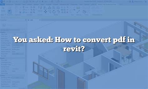 You Asked How To Convert Pdf In Revit
