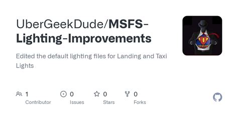 GitHub UberGeekDude MSFS Lighting Improvements Edited The Default Lighting Files For Landing