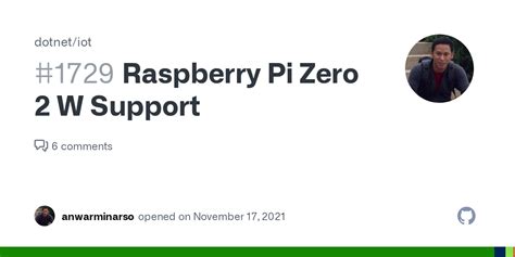 Raspberry Pi Zero 2 W Support · Issue 1729 · Dotnetiot · Github