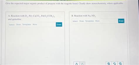 Solved Give The Expected Major Organic Product Of Propyne