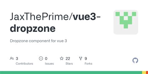 Github Jaxtheprimevue3 Dropzone Dropzone Component For Vue 3