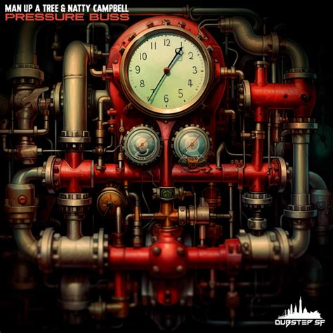 Man Up A Tree Natty Campbell Pressure Buss Dubstepsf287 Dubstep