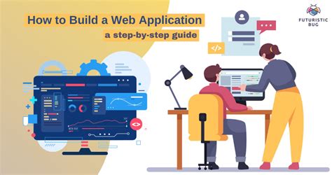 Developing A Web Application A Step By Step Guide