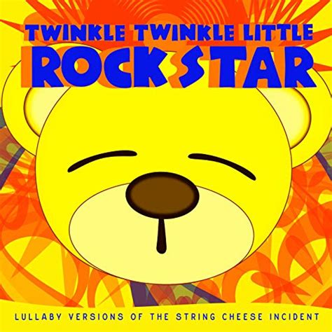 Amazon Music Unlimited - Twinkle Twinkle Little Rock Star 『Lullaby Versions of The String Cheese ...