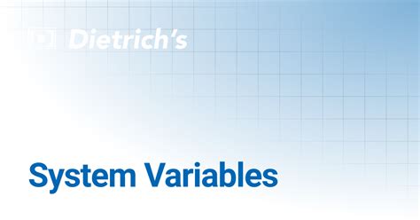 System Variables Dietrichs Documentation