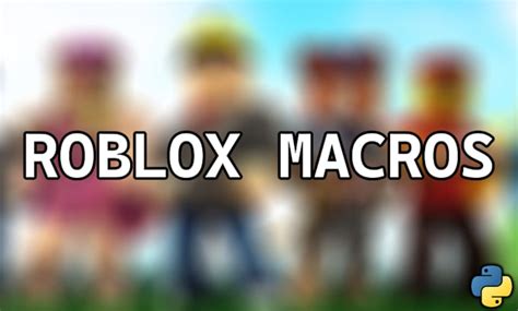 Make Custom Roblox Macros To Automate Any Task And Boost Efficiency By Valley523 Fiverr