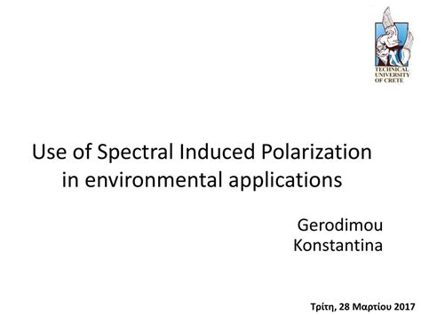 Use Of Spectral Induced Polarization In Environmental Applications Ppt Download