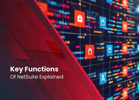 key functions of netsuite explained netsuite development