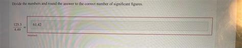 Solved Multiply The Numbers And Round The Answer To The Chegg