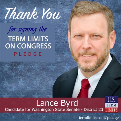 Lance Byrd Pledges To Support Congressional Term Limits U S Term Limits