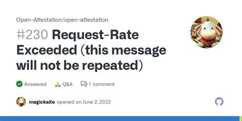 request rate exceeded this message will not be repeated · open