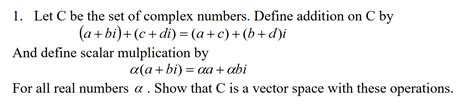 Solved Let C Be The Set Of Complex Numbers Define Chegg