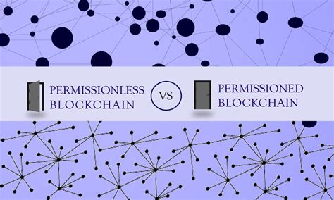 Permissioned Vs Permissionless Blockchain — Know The Difference By Neeta Gupta Akeo Medium