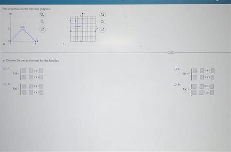 Solved Find A Formula For The Function Graphed B A Choose Chegg