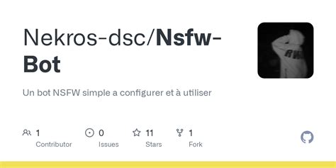 GitHub Nekros dsc Nsfw Bot Un bot NSFW simple a configurer et à utiliser
