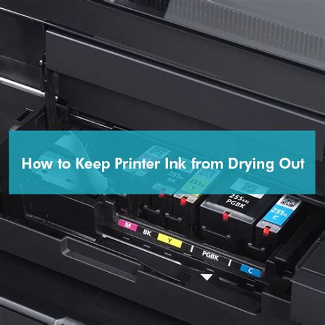 How To Keep Printer Ink From Drying Out