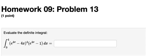 Solved Homework 09 Problem 13 1 Point Evaluate The