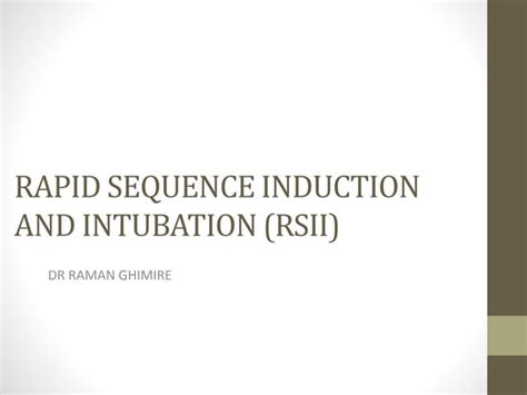 Rapid Sequence Induction And Intubation Pptx First Aid Injuries