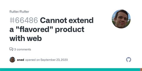 Cannot Extend A Flavored Product With Web · Issue 66486 · Flutter