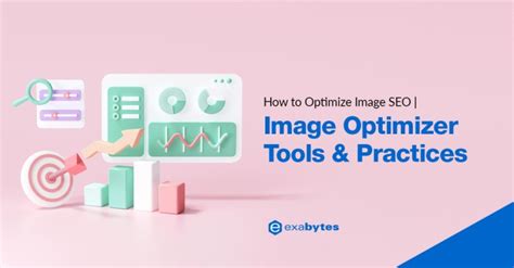 Image Optimizer Tools & Practices - How to Optimize for SEO