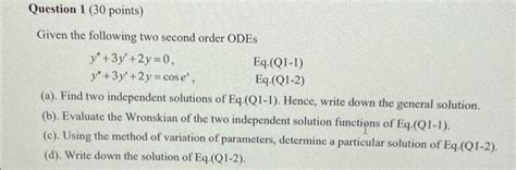 Solved Given the following two second order ODEs | Chegg.com