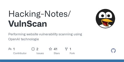 GitHub Hacking Notes VulnScan Performing Website Vulnerability Scanning Using OpenAI Technologie