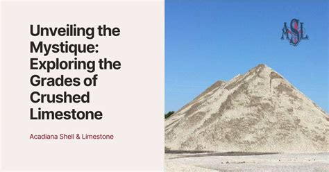 Grades Of Crushed Limestone Acadiana Shell And Limestone