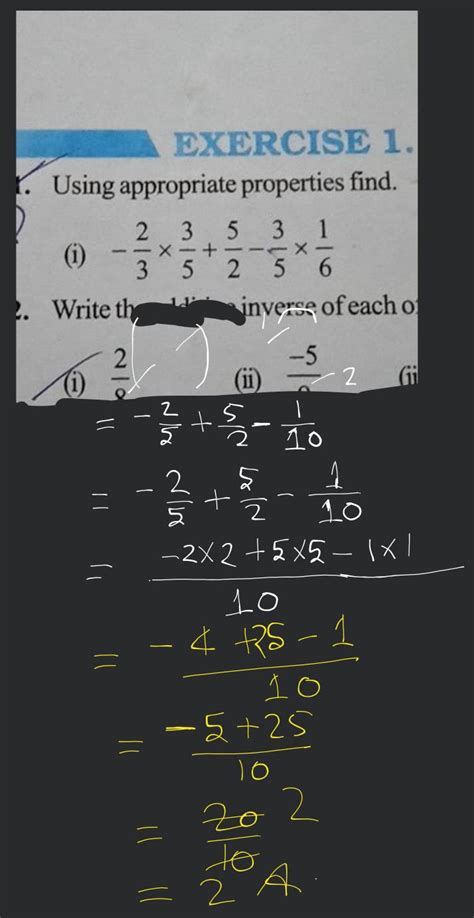 Exercise 1using Appropriate Properties Findi −32 ×53 25 −53 ×61 W