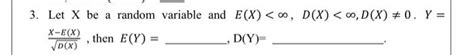 3 let x be a random variable and e x