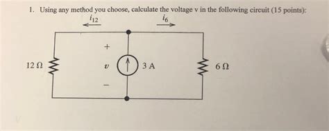 Solved Using Any Method You Choose Calculate The Voltage Chegg