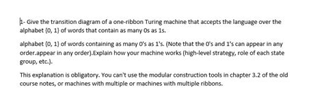 Solved 1 Give The Transition Diagram Of A One Ribbon Turing Solved 1 Give The Transition Diagram Of A One Ribbon Turing