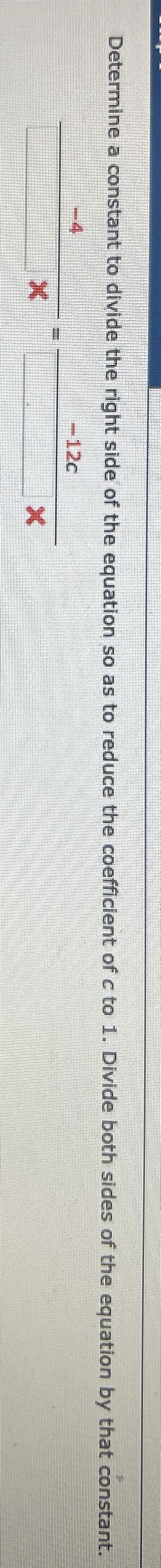 Solved Determine A Constant To Divide The Right Side Of The