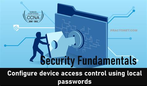 configure device access control using local passwords cyber security