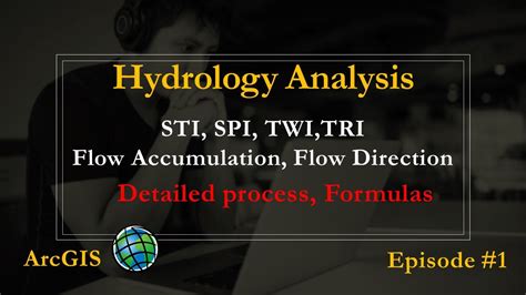 How To Create Sti Spitwi And Tri In Arcgis Hydrology Analysis Arcgis Part 01 Youtube