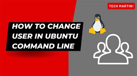 How To Change User In Ubuntu Command Line
