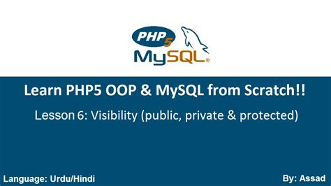 Php Oop And Mysqli Lesson 6 Visibility Or Access Modifiers Urduhindi Youtube