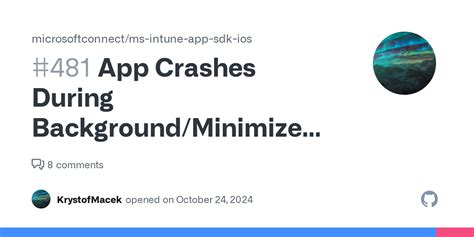App Crashes During Backgroundminimize On Intune Managed Accounts