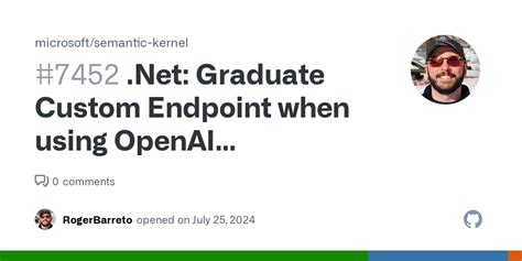 Net Graduate Custom Endpoint When Using Openai Connectors · Issue