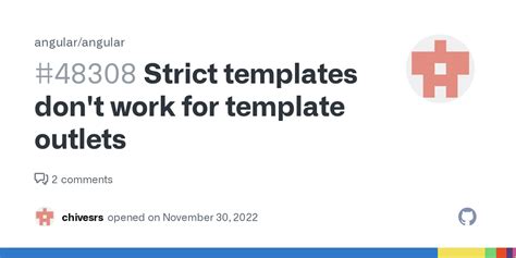 Strict Templates Don T Work For Template Outlets Issue Angular Angular GitHub