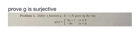 Solved Prove G Is Surjective Problem 1 Define A Function