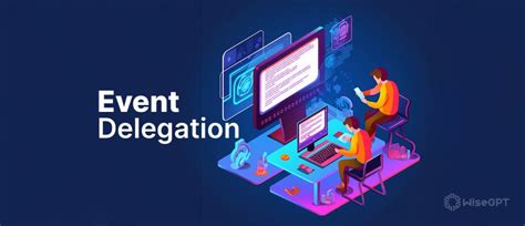 harnessing the power of event delegation in react